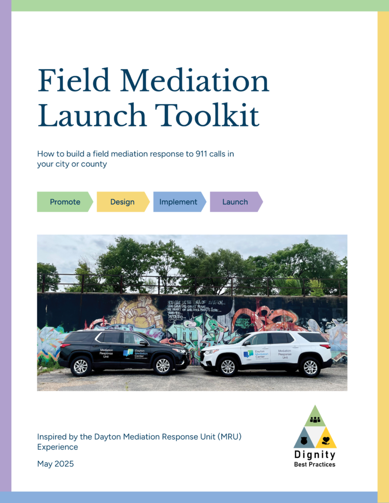 Field Mediation Launch Toolkit – Dignity Best Practices
