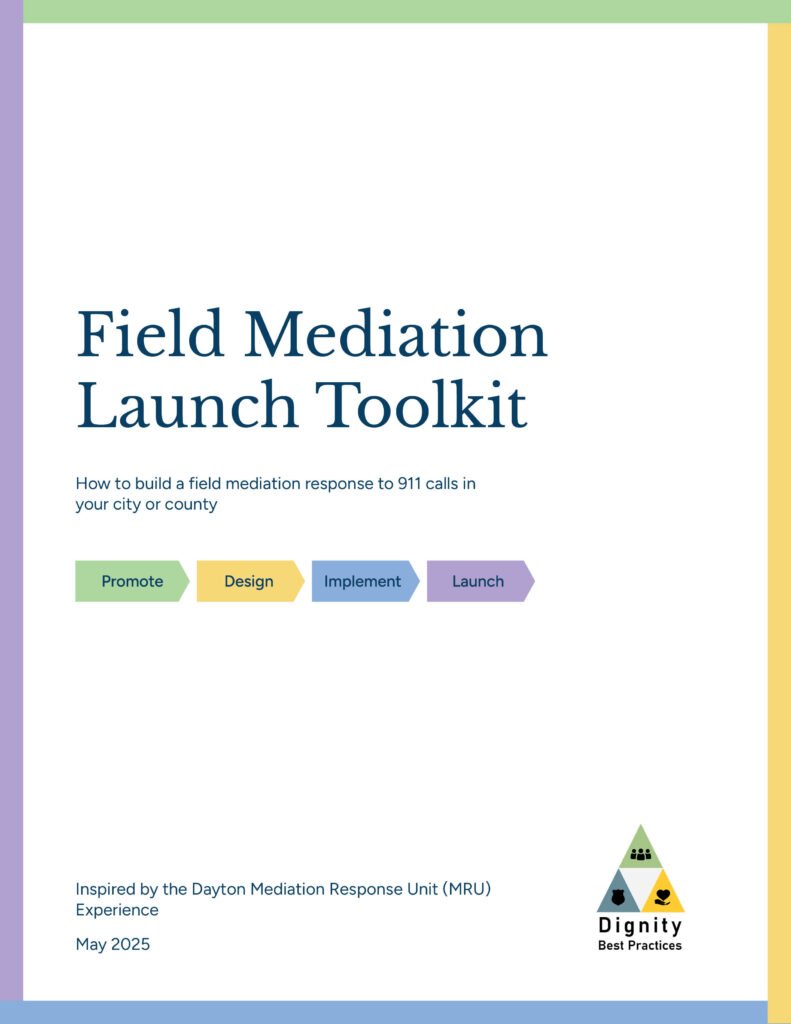 Field Mediation Launch Toolkit – Dignity Best Practices